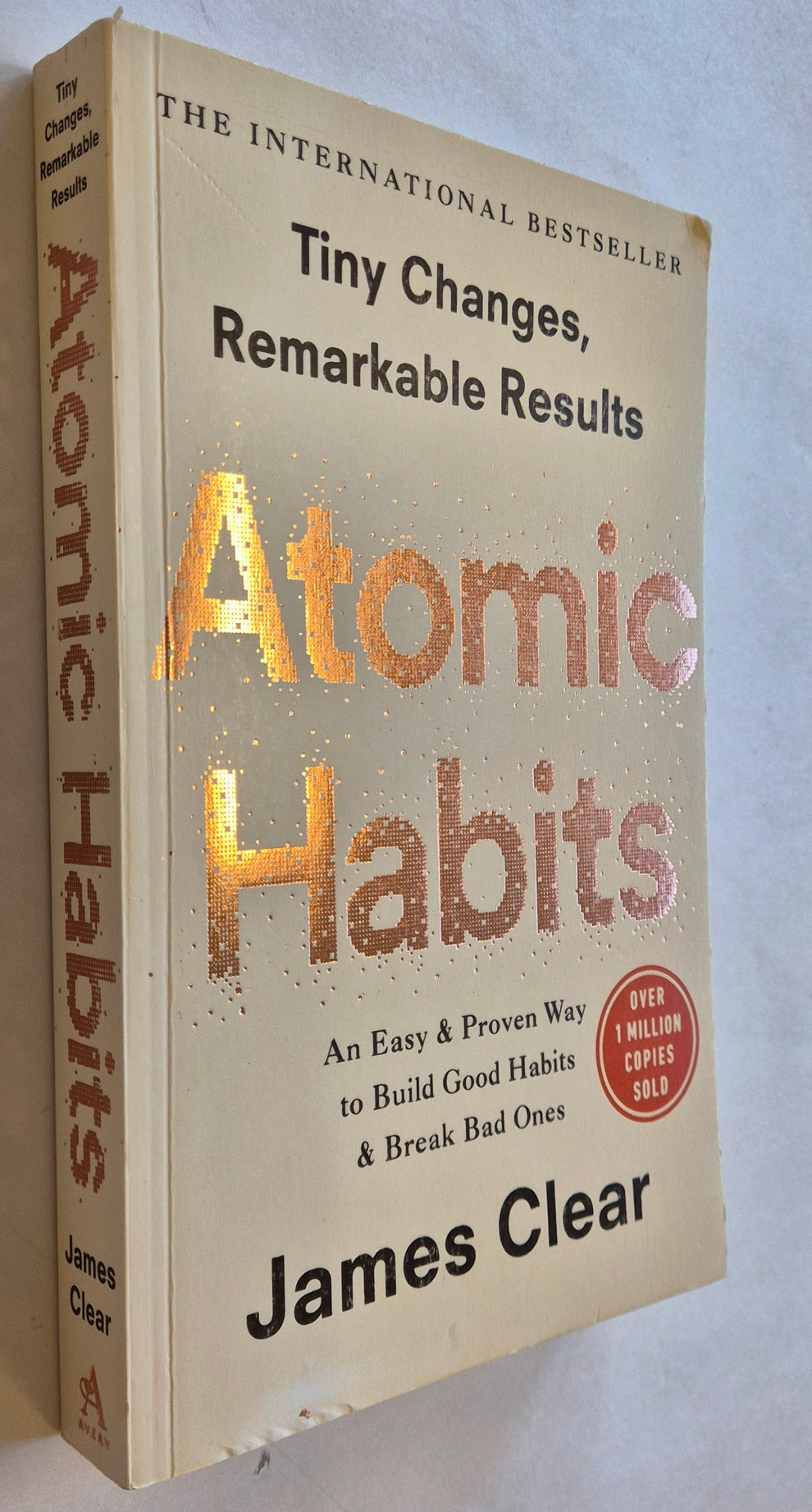 James Clear - Atomic Habits: Tiny Changes, Remarkable Results – Secondhand Pages